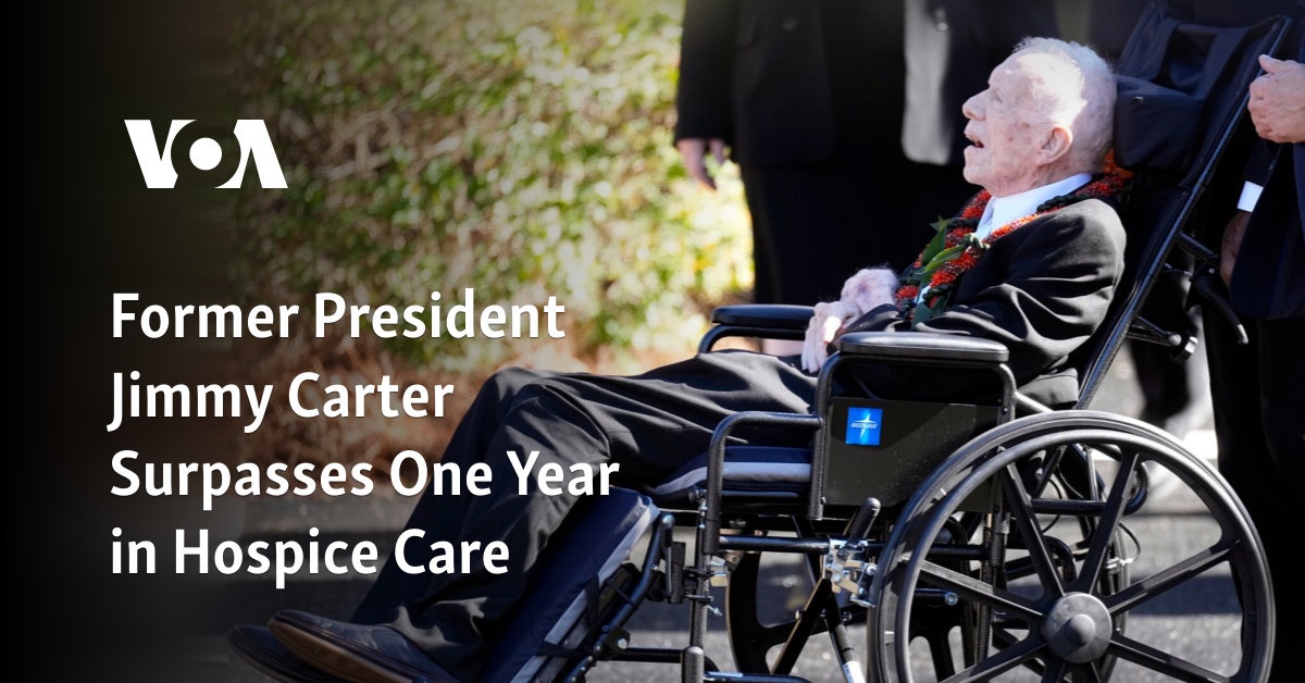Former US President Jimmy Carter Surpasses One Year in Hospice Care