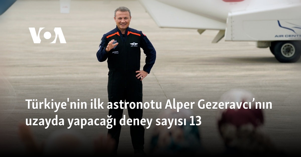 Türkiye'nin ilk astronotu Alper Gezeravcı’nın uzayda yapacağı deney sayısı 13