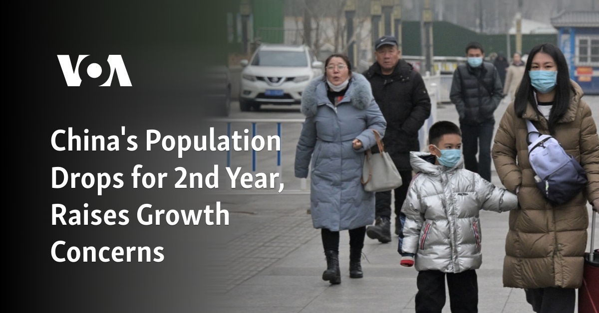 China's Population Drops for 2nd Year, Raises Growth Concerns
