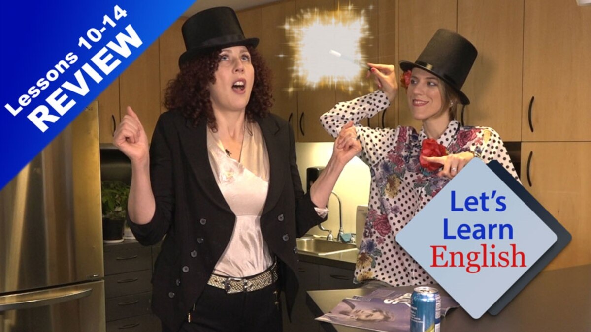 Let's Learn English: A Review of Lessons 10 -14