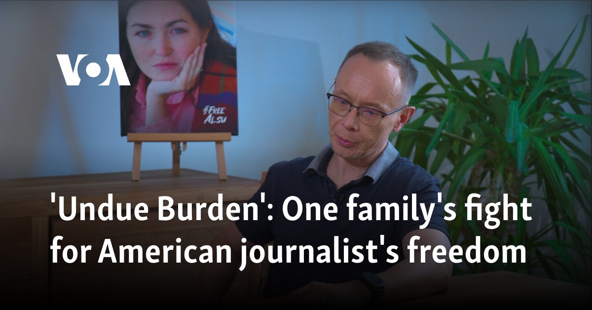 'Undue Burden': One family's fight for American journalist's freedom