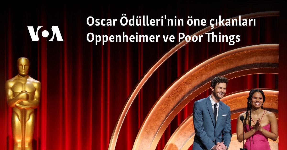 Oscar Ödülleri'nin öne çıkanları Oppenheimer ve Poor Things