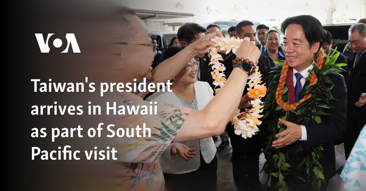 Taiwan's president arrives in Hawaii as part of South Pacific visit