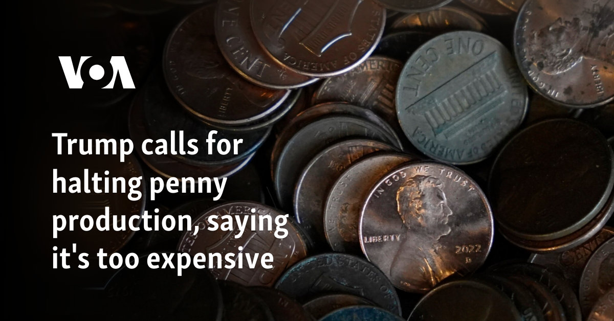 Trump calls for halting penny production, saying it's too expensive