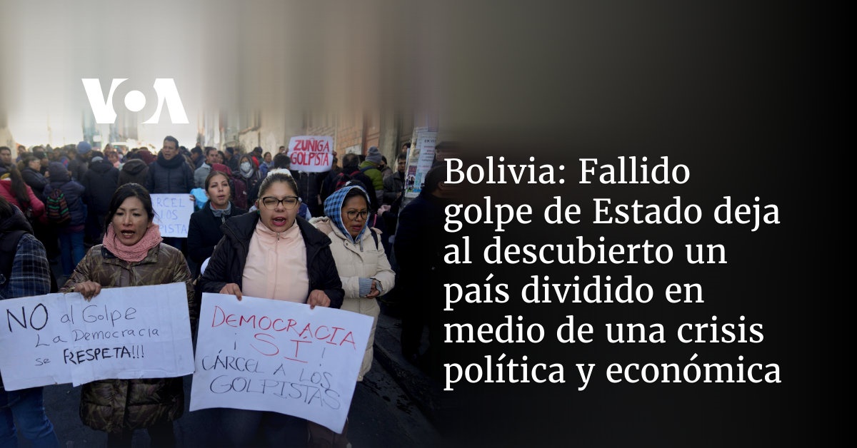 Bolivia: Fallido golpe de Estado deja al descubierto un país dividido ...