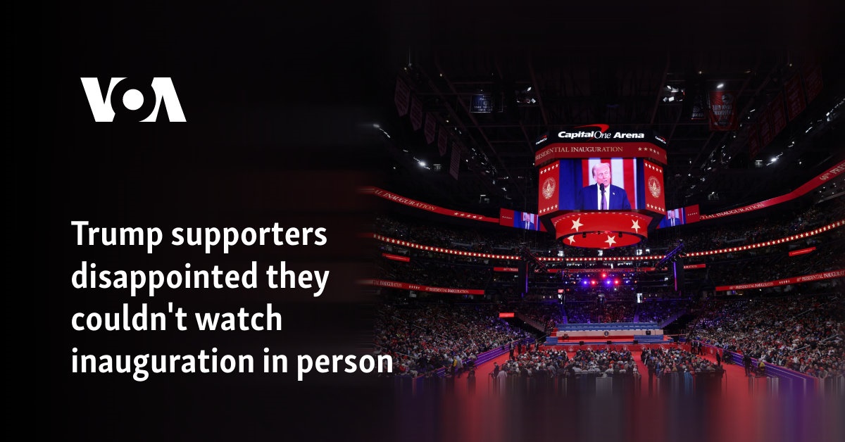 Trump supporters disappointed they couldn't watch inauguration in person