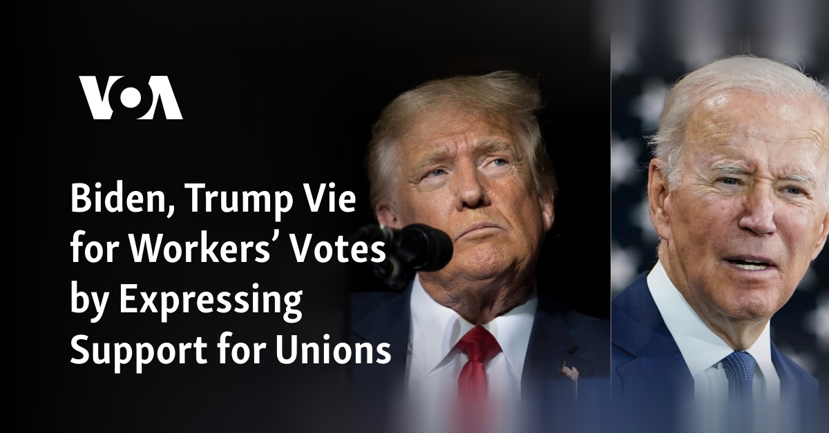 Biden, Trump Vie for Workers' Votes by Expressing Support for Unions
