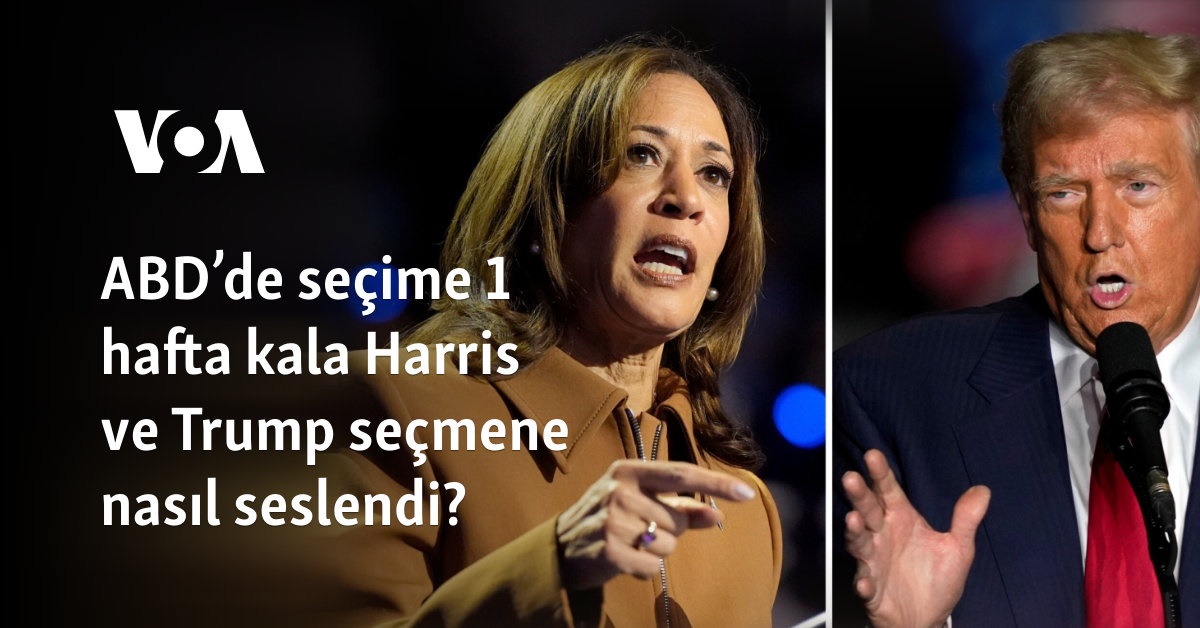 ABD’de seçime 1 hafta kala Harris ve Trump seçmene nasıl seslendi?
