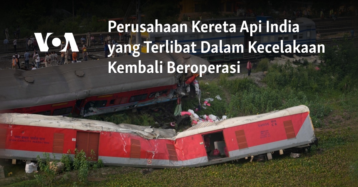 Perusahaan Kereta Api India yang Terlibat dalam Kecelakaan Kembali ...