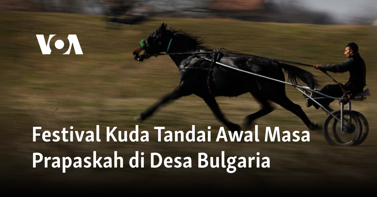 Festival Kuda Tandai Awal Masa Prapaskah di Desa Bulgaria
