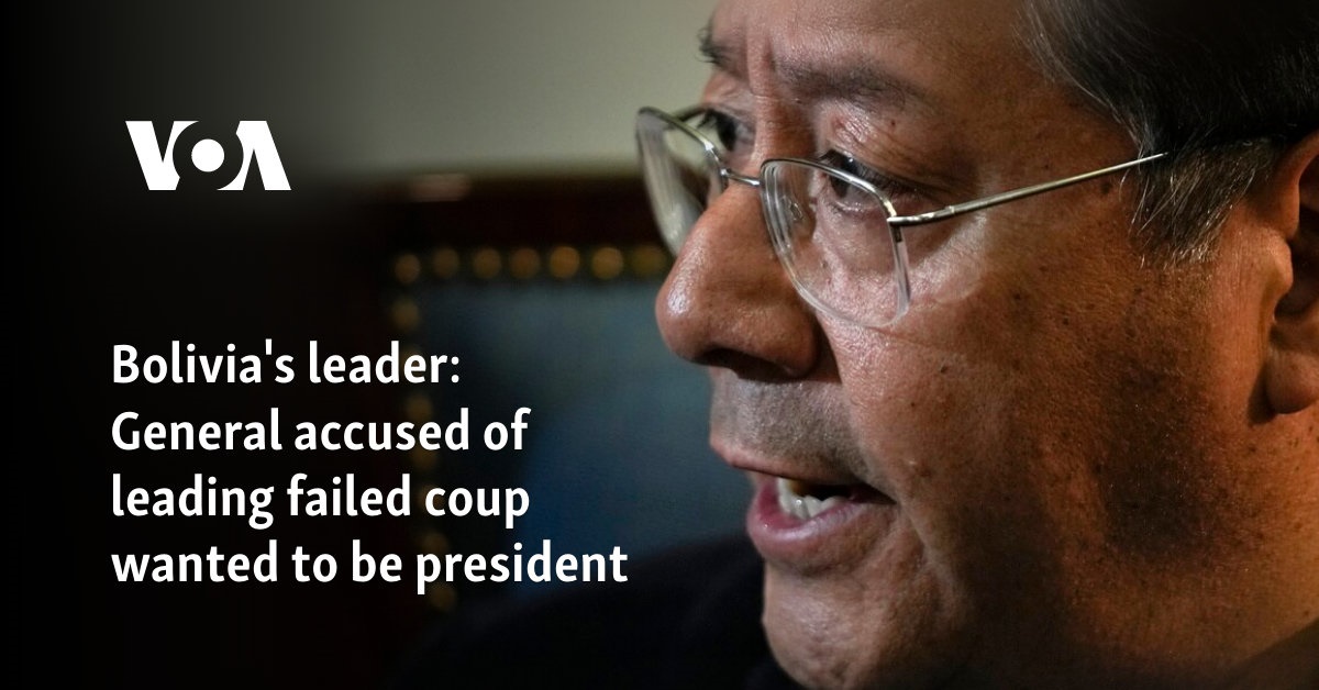 Bolivia's leader: General accused of leading failed coup wanted to be ...