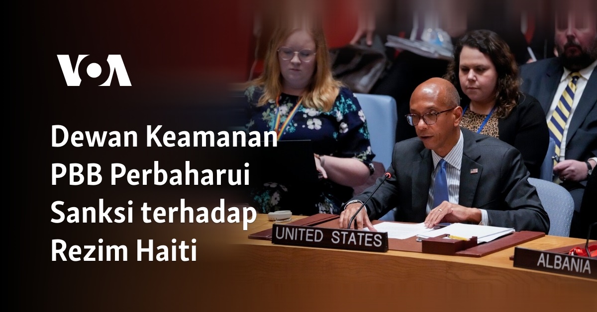 Dewan Keamanan PBB Perbaharui Sanksi terhadap Rezim Haiti