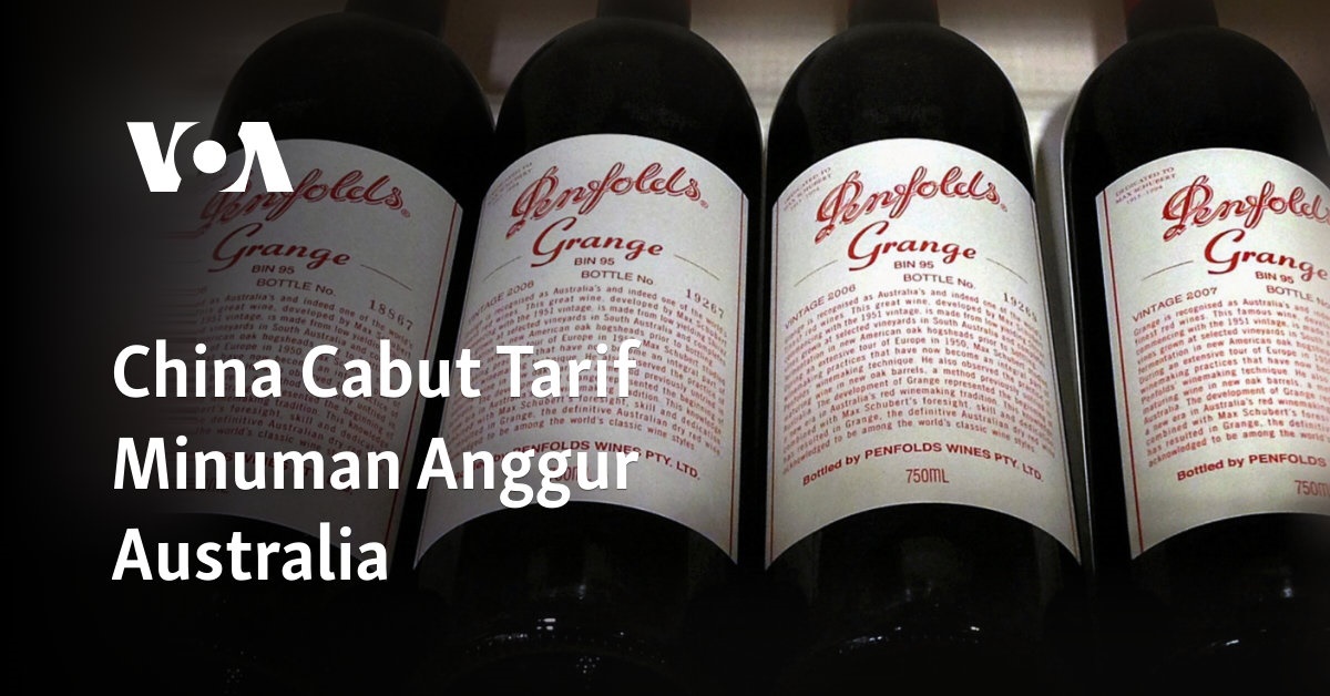 China Cabut Tarif Cukai Minuman Anggur Australia