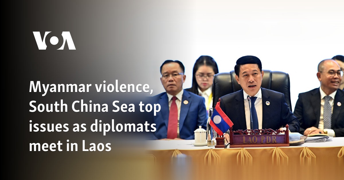 Myanmar violence, South China Sea top issues as diplomats meet in Laos