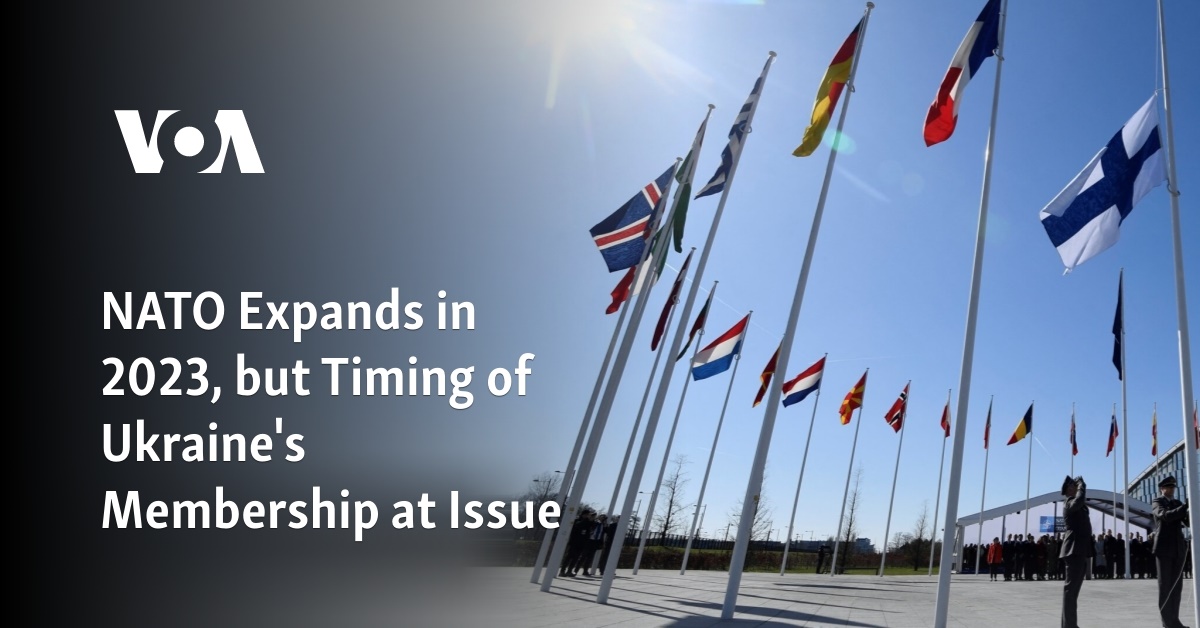 NATO Expands in 2023, but Timing of Ukraine's Membership at Issue