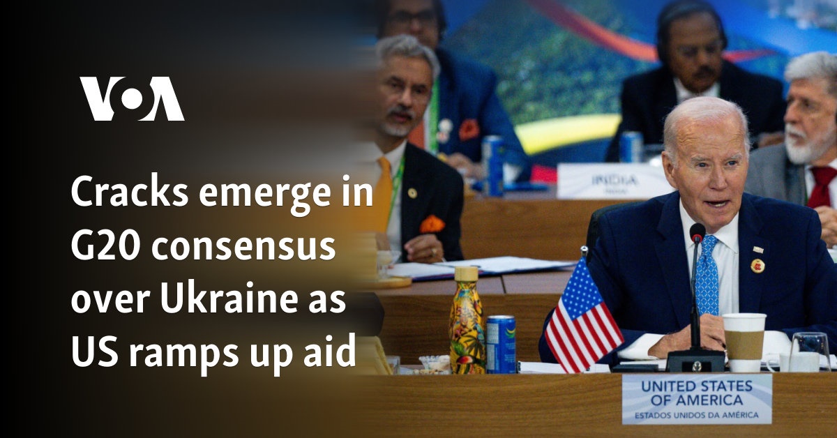 Cracks emerge in G20 consensus over Ukraine as US ramps up aid