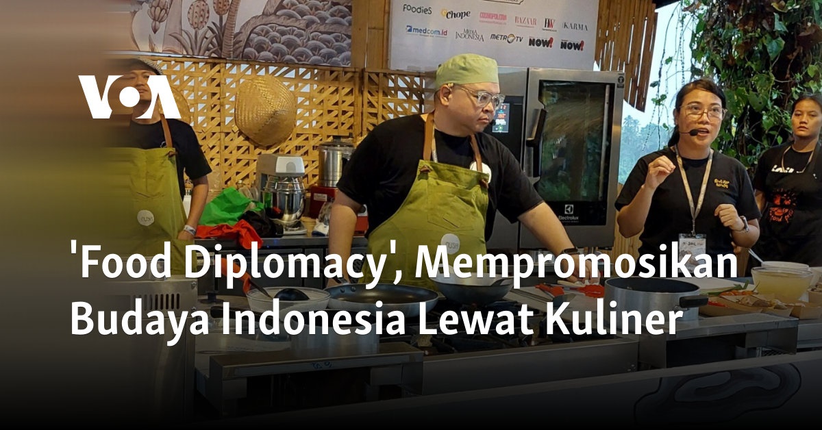 'Food Diplomacy', Mempromosikan Budaya Indonesia Lewat Kuliner