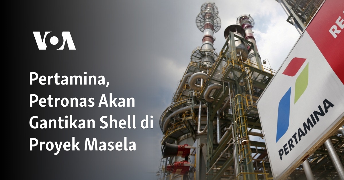Pertamina, Petronas akan Gantikan Shell di Proyek Masela