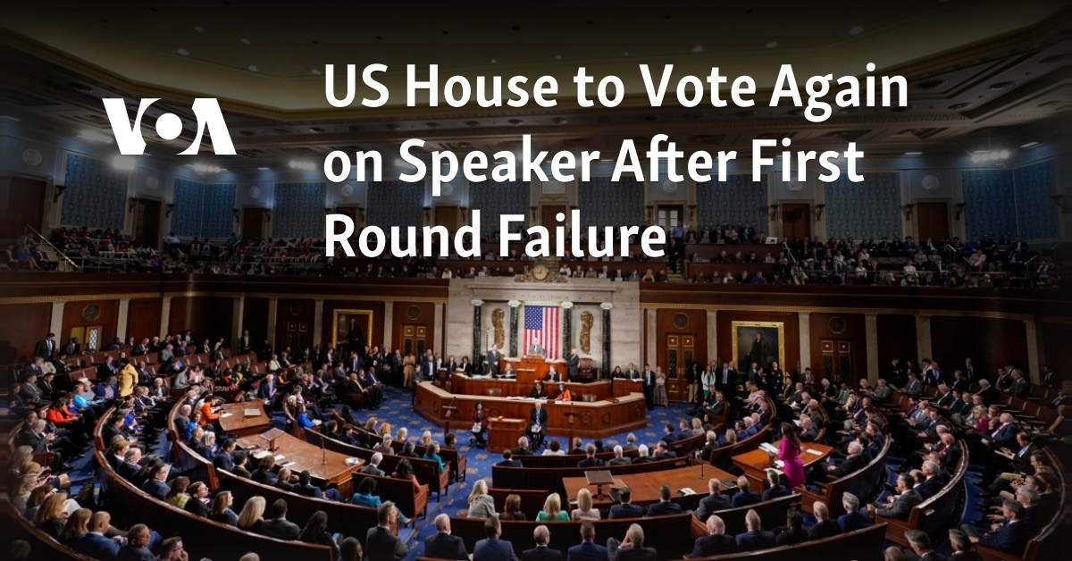 US House to Vote Again on Speaker After First Round Failure