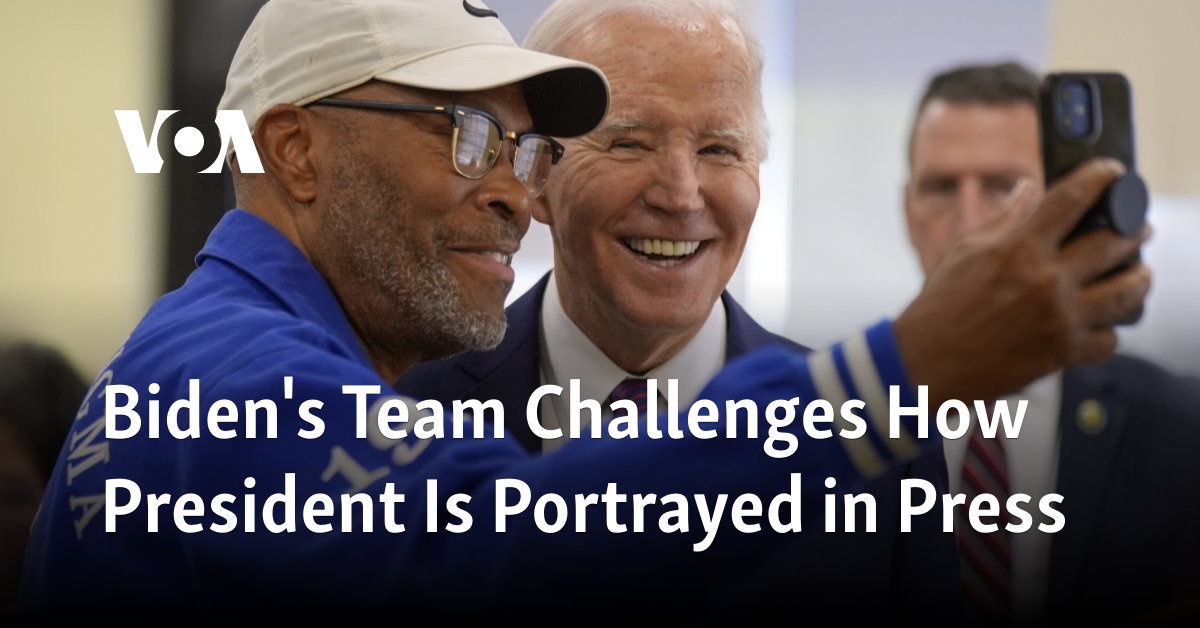 Biden's Team Challenges How President Is Portrayed in Press