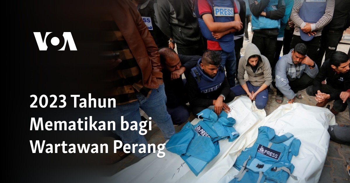2023 Tahun Mematikan bagi Wartawan Perang