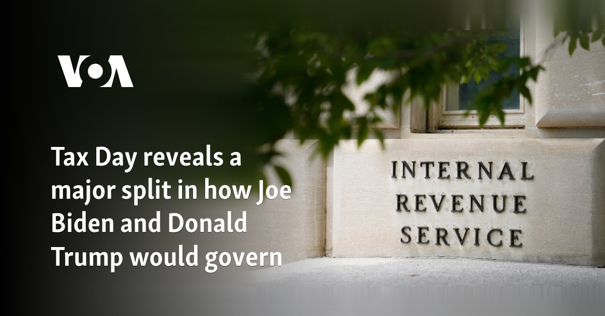 Tax Day reveals a major split in how Joe Biden and Donald Trump would ...