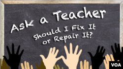 Should I Fix It or Repair It?