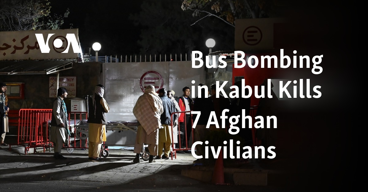 Bus Bombing in Kabul Kills 7 Afghan Civilians