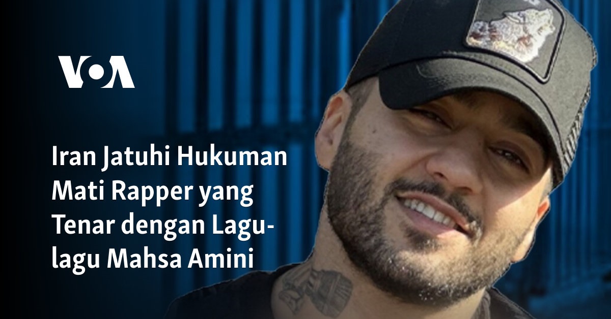 Iran Jatuhi Hukuman Mati Rapper yang Tenar dengan Lagu-lagu Mahsa Amini