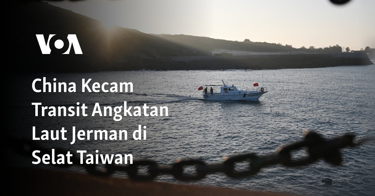 China Kecam Transit Angkatan Laut Jerman di Selat Taiwan