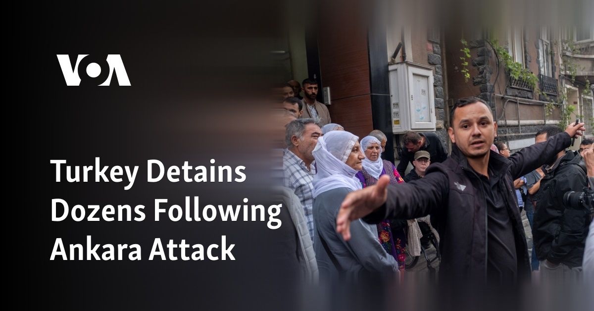 Turkey Detains Dozens Following Ankara Attack Turkey Detains Dozens Following Ankara Attack