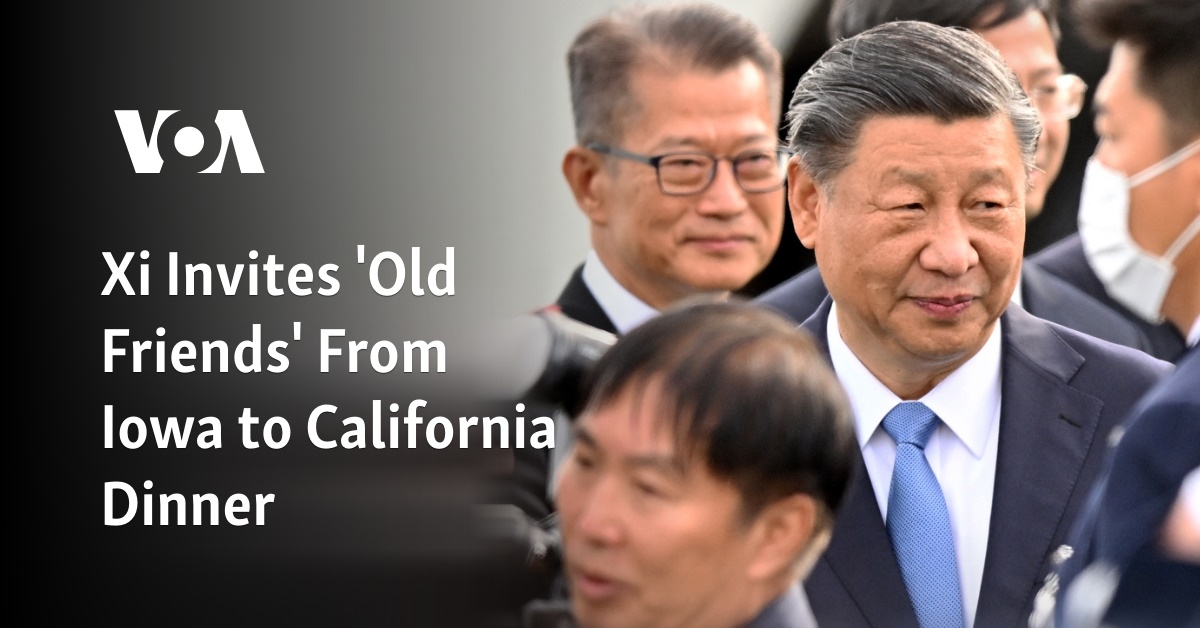 Xi Invites 'Old Friends' From Iowa to California Dinner