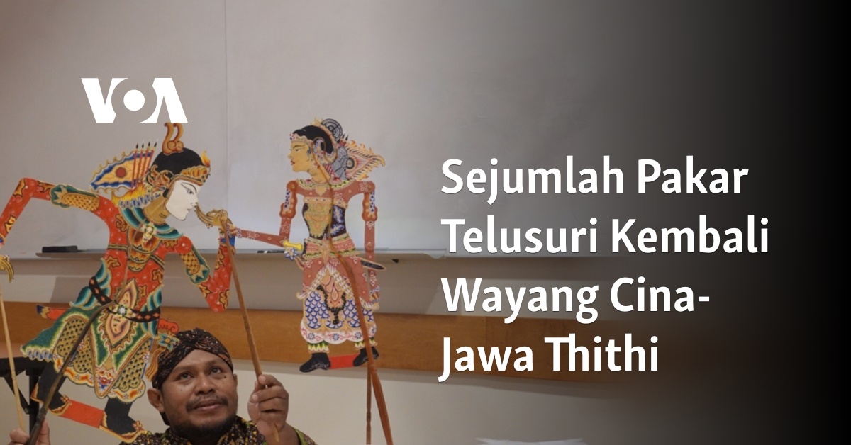 Sejumlah Pakar Telusuri Kembali Wayang Cina-Jawa Thithi