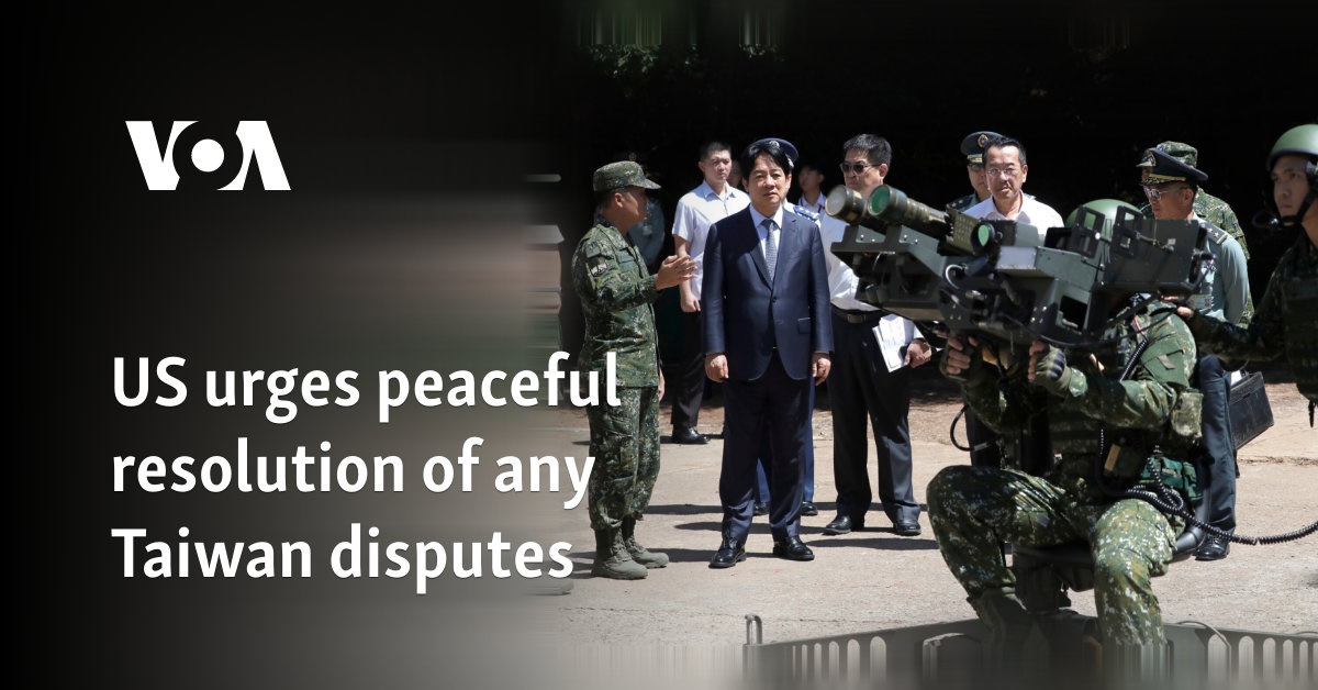 US urges peaceful resolution of any Taiwan disputes