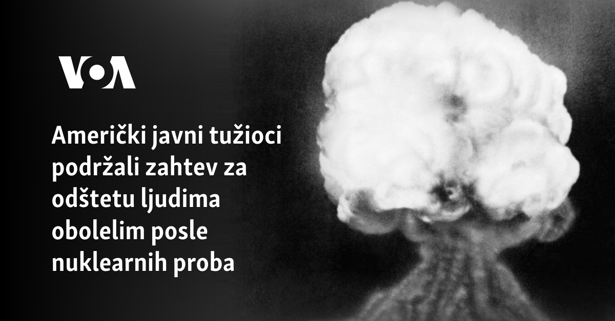 Američki javni tužioci podržali zahtev za odštetu ljudima obolelim ...