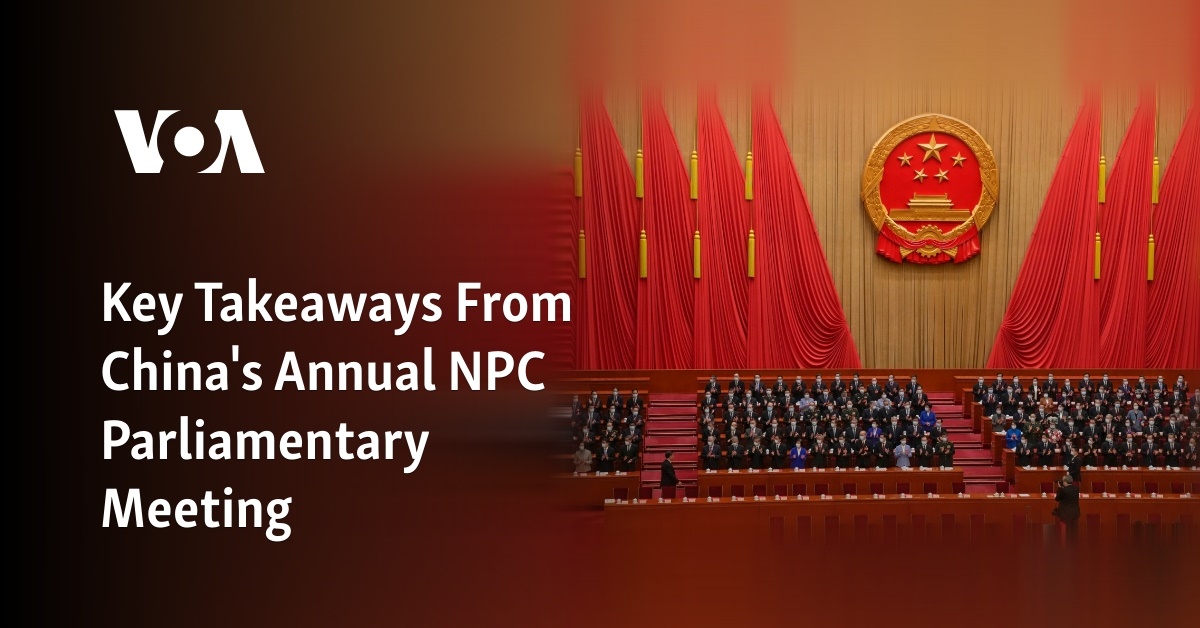 Key Takeaways From China's Annual NPC Parliamentary Meeting