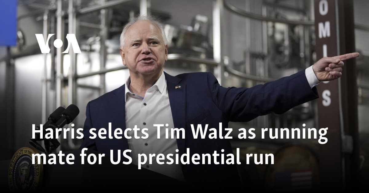 Harris selects Tim Walz as running mate for US presidential run