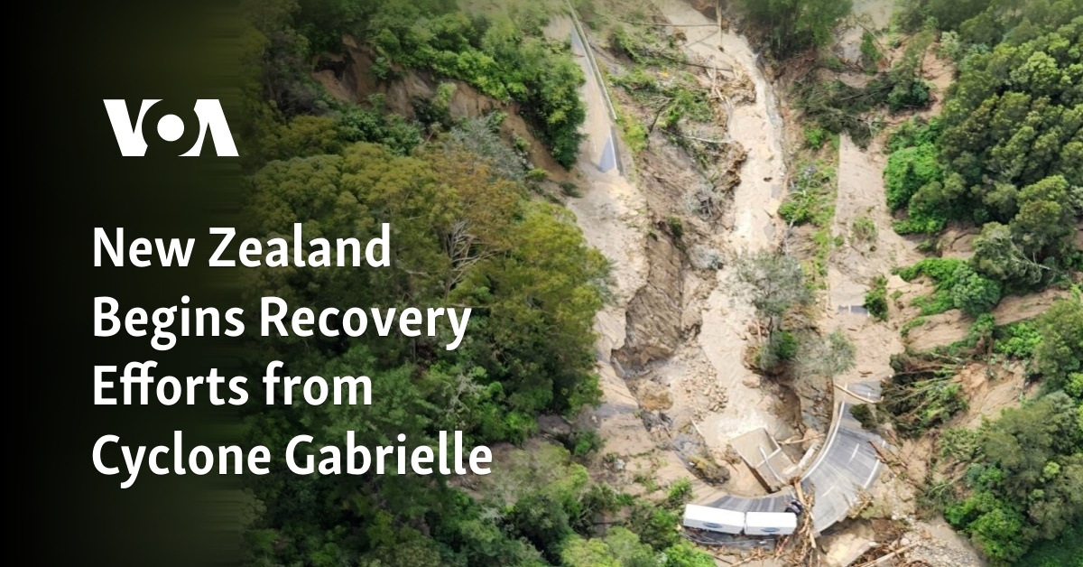 New Zealand Begins Recovery Efforts from Cyclone Gabrielle