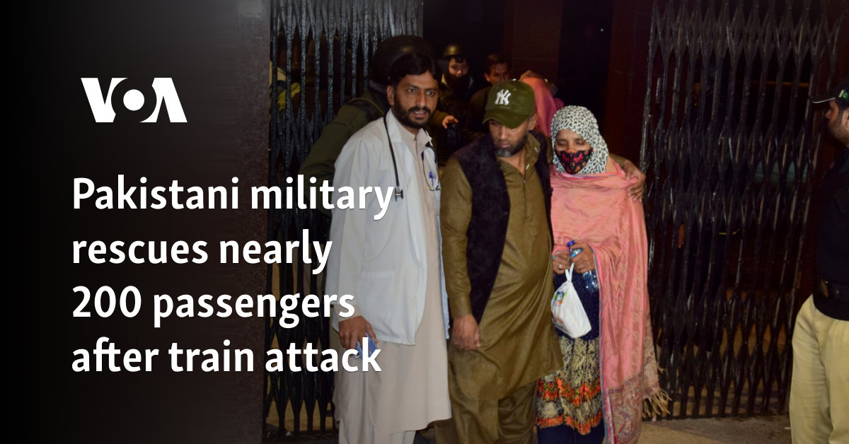 Pakistani military rescues nearly 200 passengers after train attack
