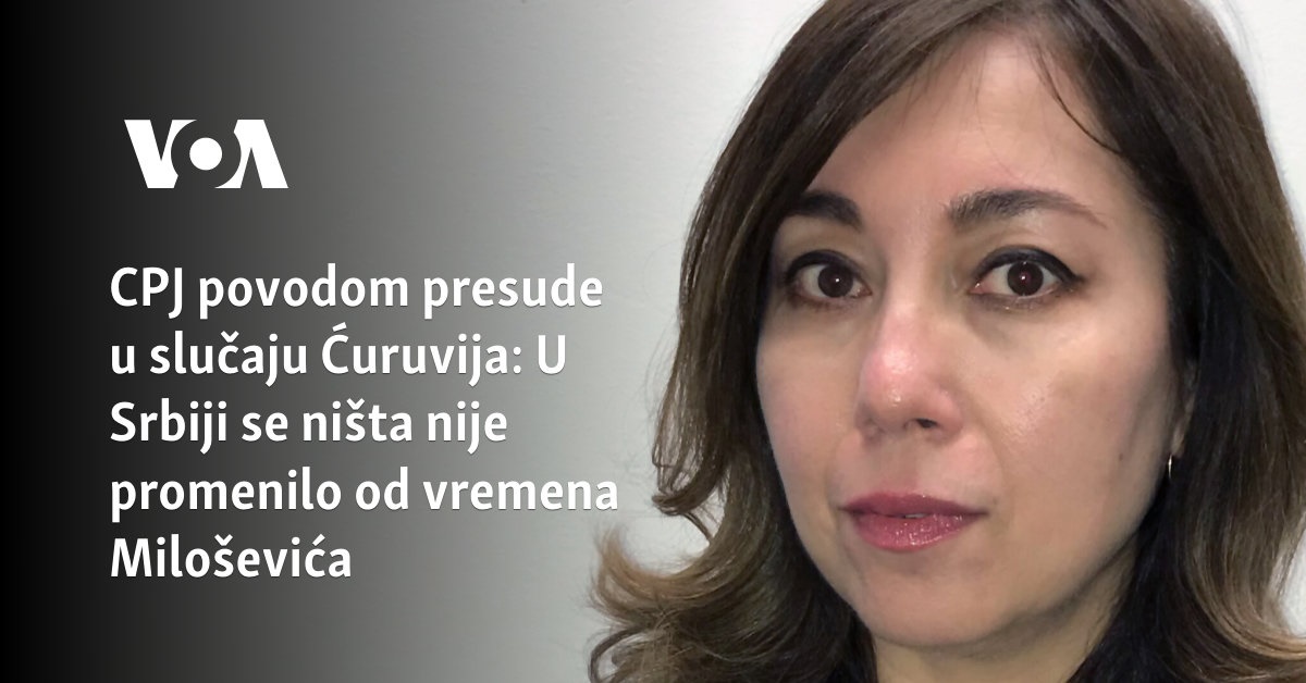 CPJ povodom presude u slučaju Ćuruvija: U Srbiji se ništa nije ...