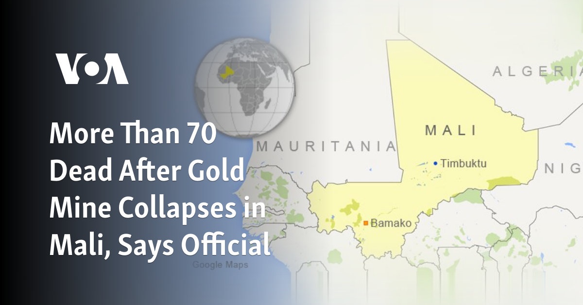 More Than 70 Dead After Gold Mine Collapses in Mali, Says Official