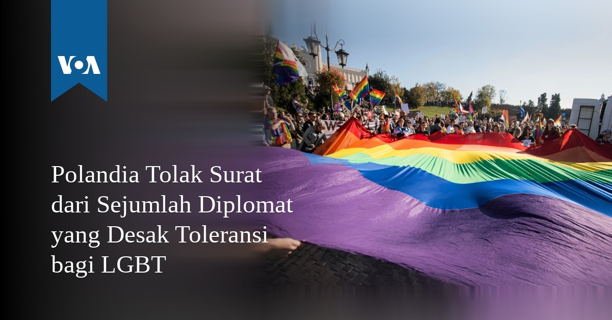 Polandia Tolak Surat dari Sejumlah Diplomat yang Desak Toleransi bagi LGBT