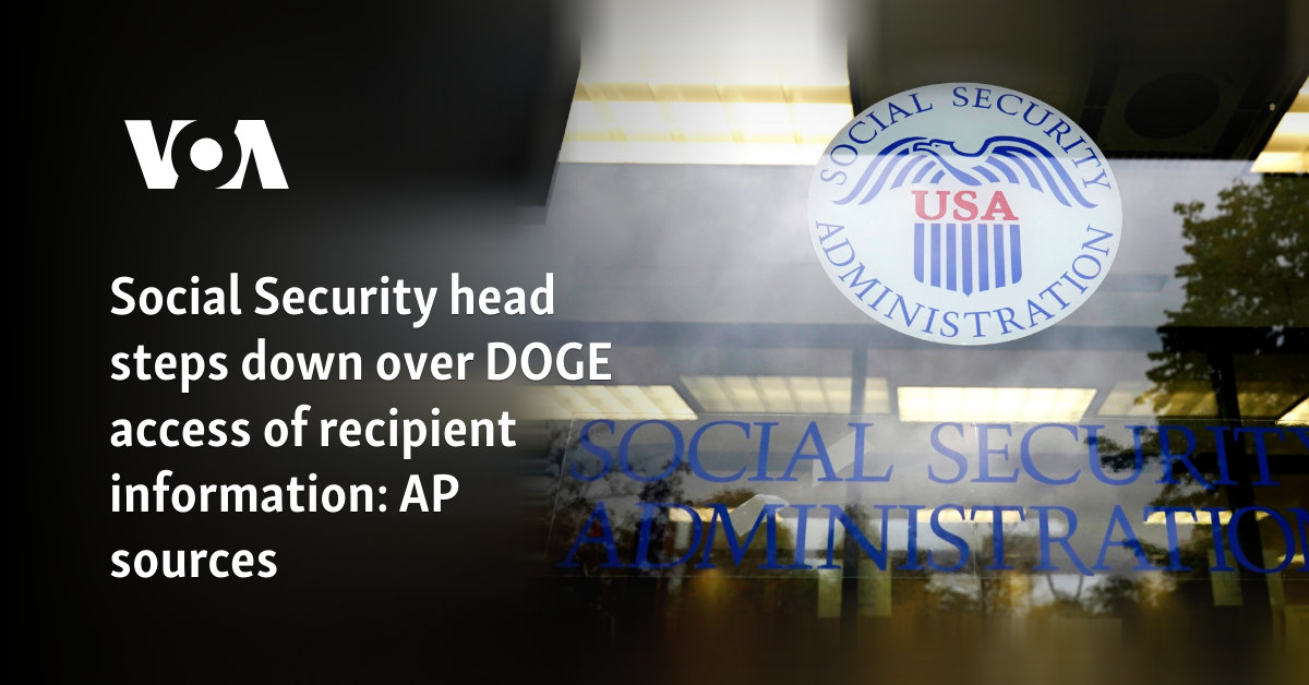Social Security head steps down over DOGE access of recipient ...