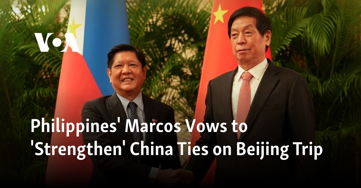 Philippines' Marcos Vows to 'Strengthen' China Ties on Beijing Trip