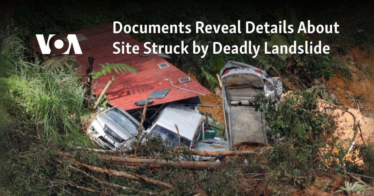 Documents Reveal Details About Site Struck by Deadly Landslide