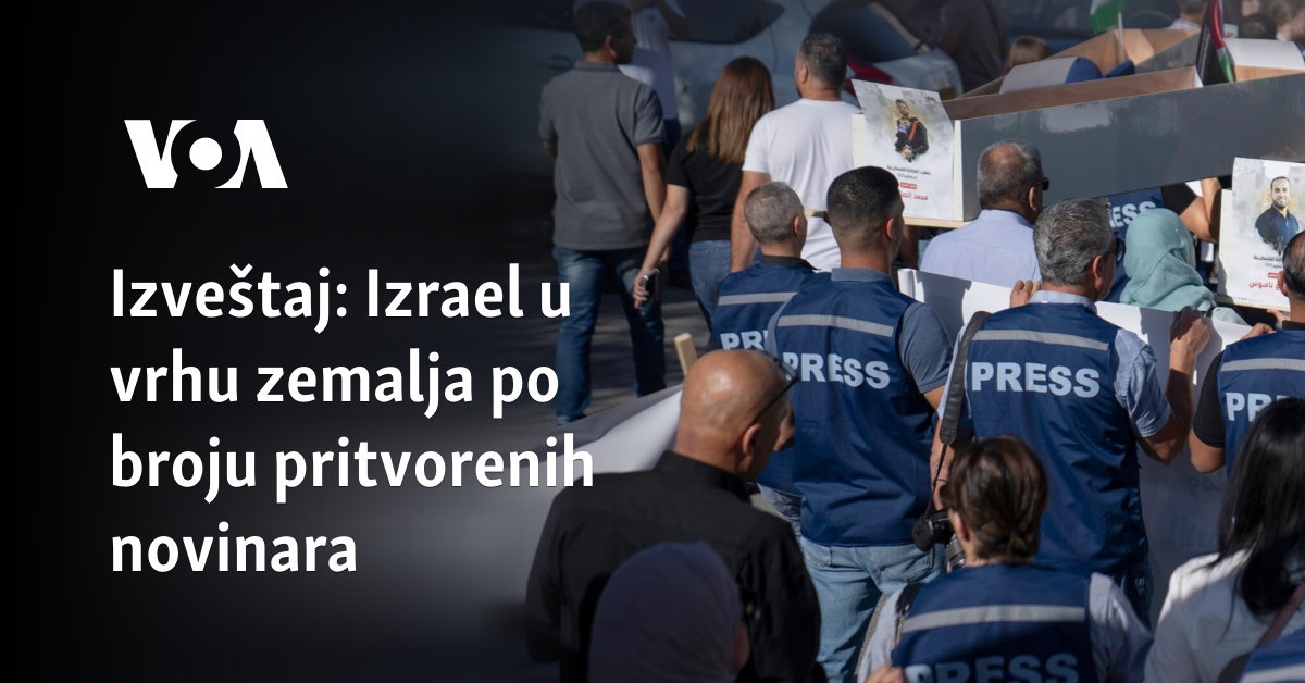 Izveštaj: Izrael u vrhu zemalja po broju pritvorenih novinara