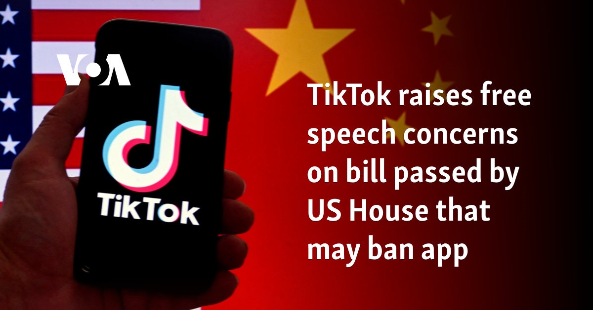 TikTok raises free speech concerns on bill passed by US House that may ...