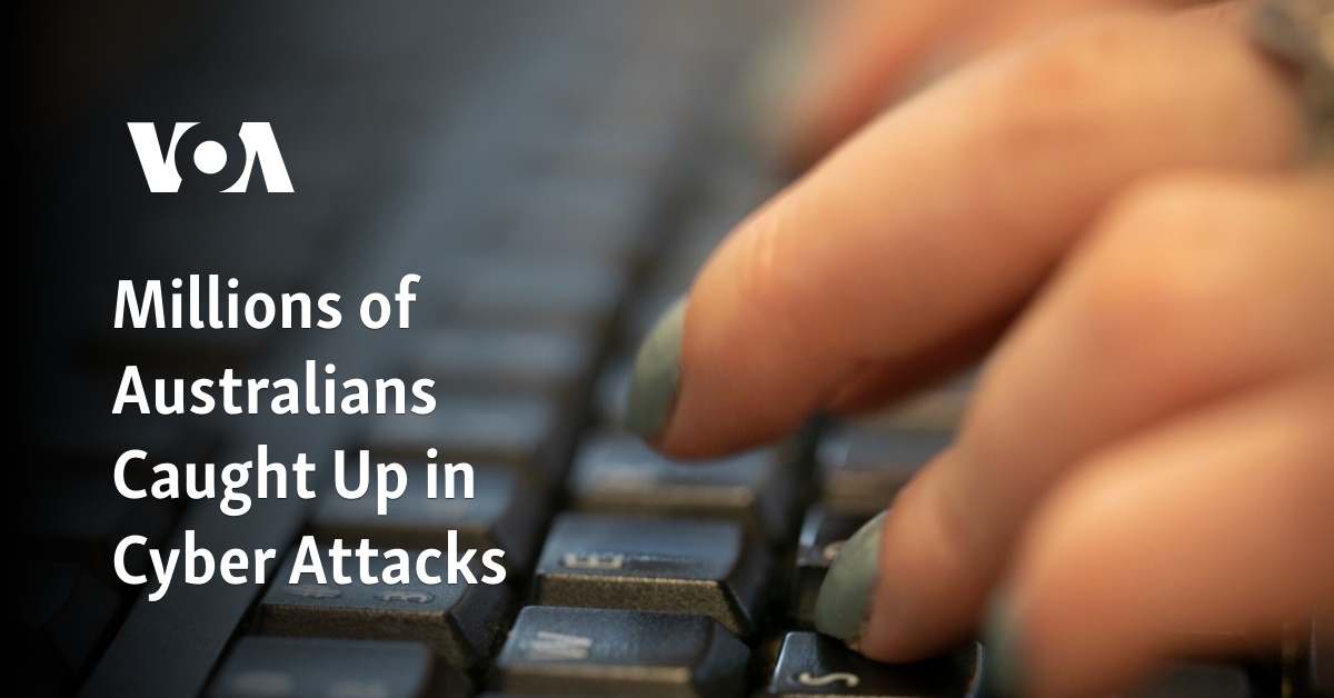 Millions of Australians Caught Up in Cyber Attacks