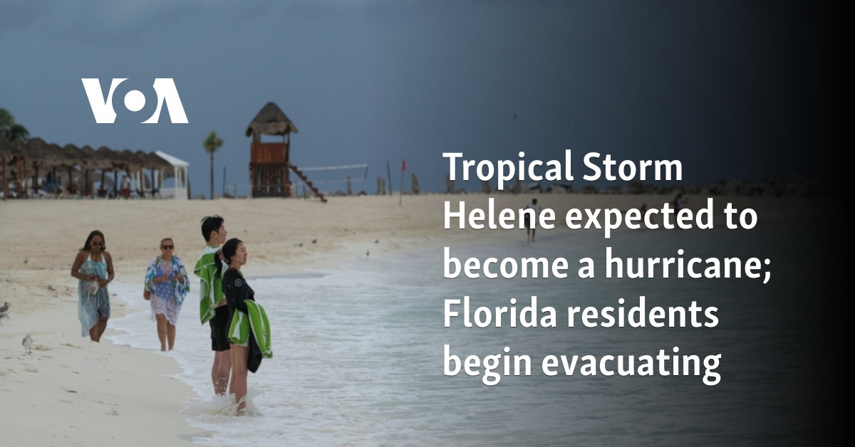 Tropical Storm Helene expected to become a hurricane; Florida residents ...