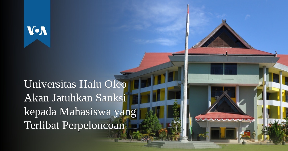 Universitas Halu Oleo Akan Jatuhkan Sanksi kepada Mahasiswa yang ...